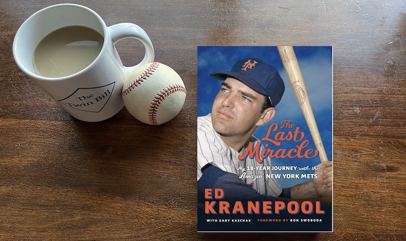 Ed Kranepool: The Last Miracle - The Twin Bill